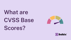 Understanding CVSS Temporal Metrics: How They Affect Risk | Balbix