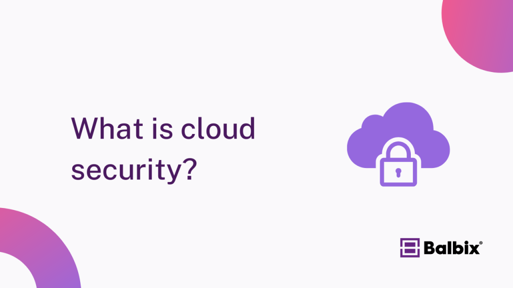 What is cloud computing? | Balbix