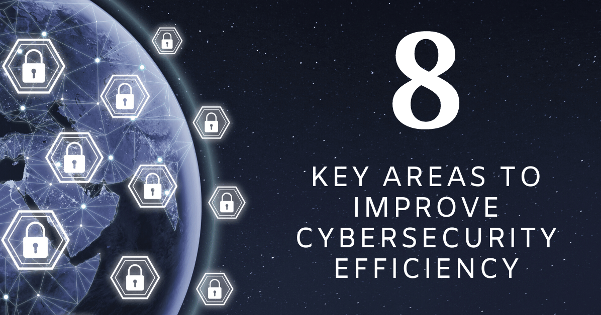 8 Key Areas to Improve Cybersecurity Efficiency | Balbix