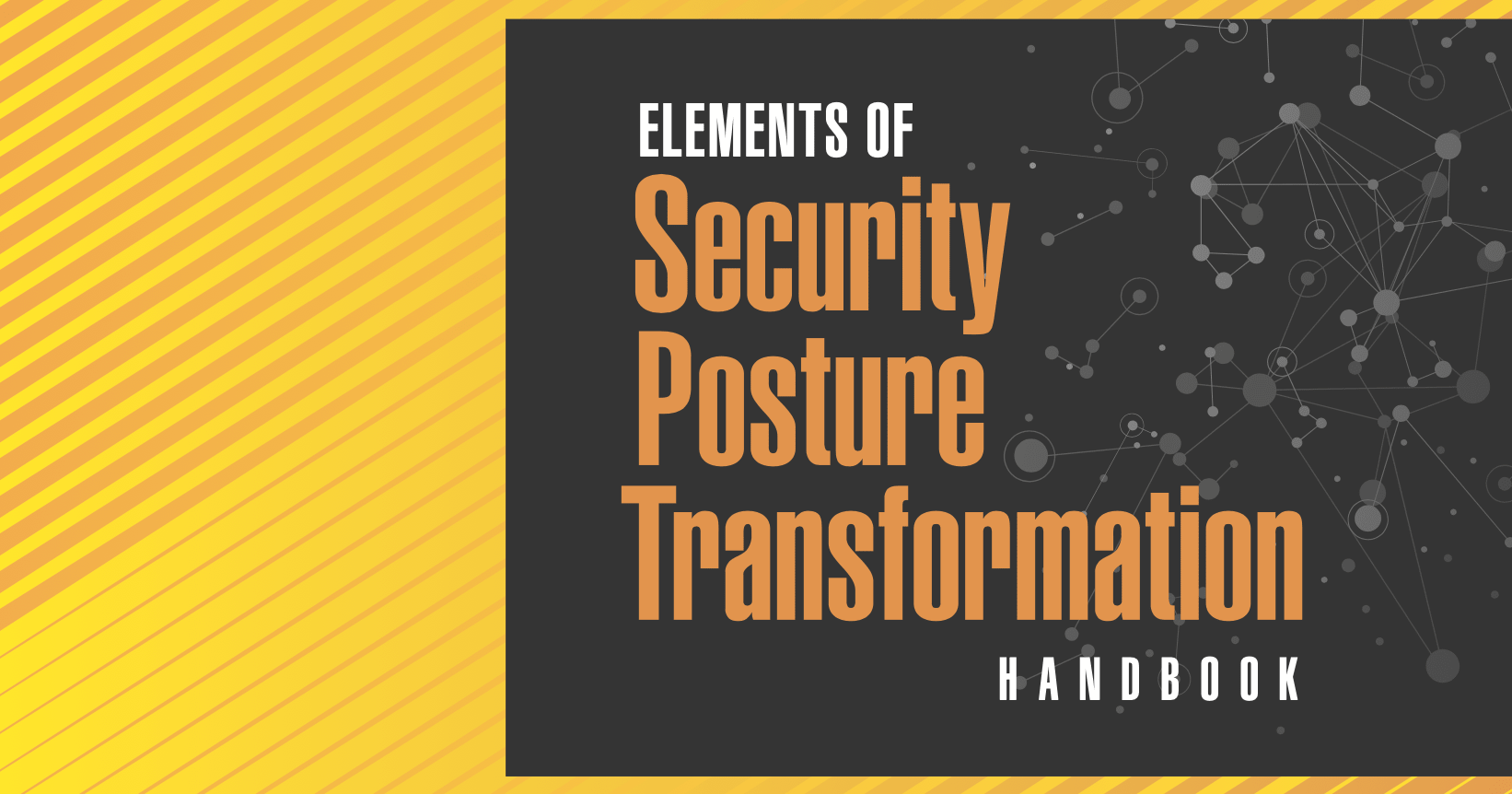 CISO Guide: Elements of Security Posture Transformation | Balbix