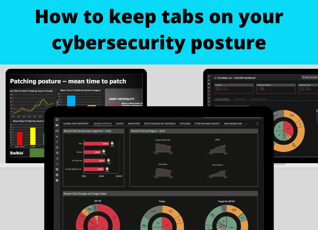 A Low Effort Guide to Keeping Tabs on Your Security Posture | Balbix
