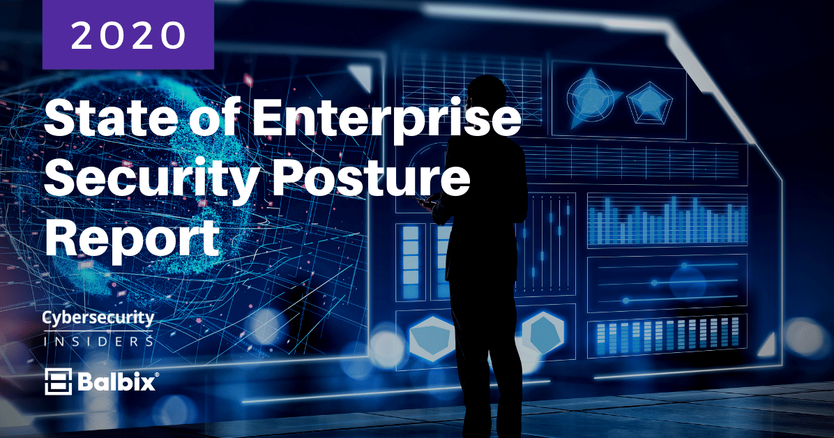 Balbix Report Reveals The Major Concerns And Risks Hindering Cisos